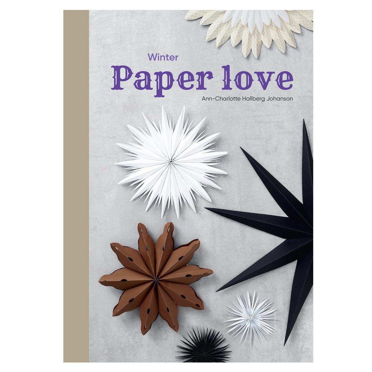Paper Love – lär dig vika vackra pappersstjärnor, pappersblommor och ...
