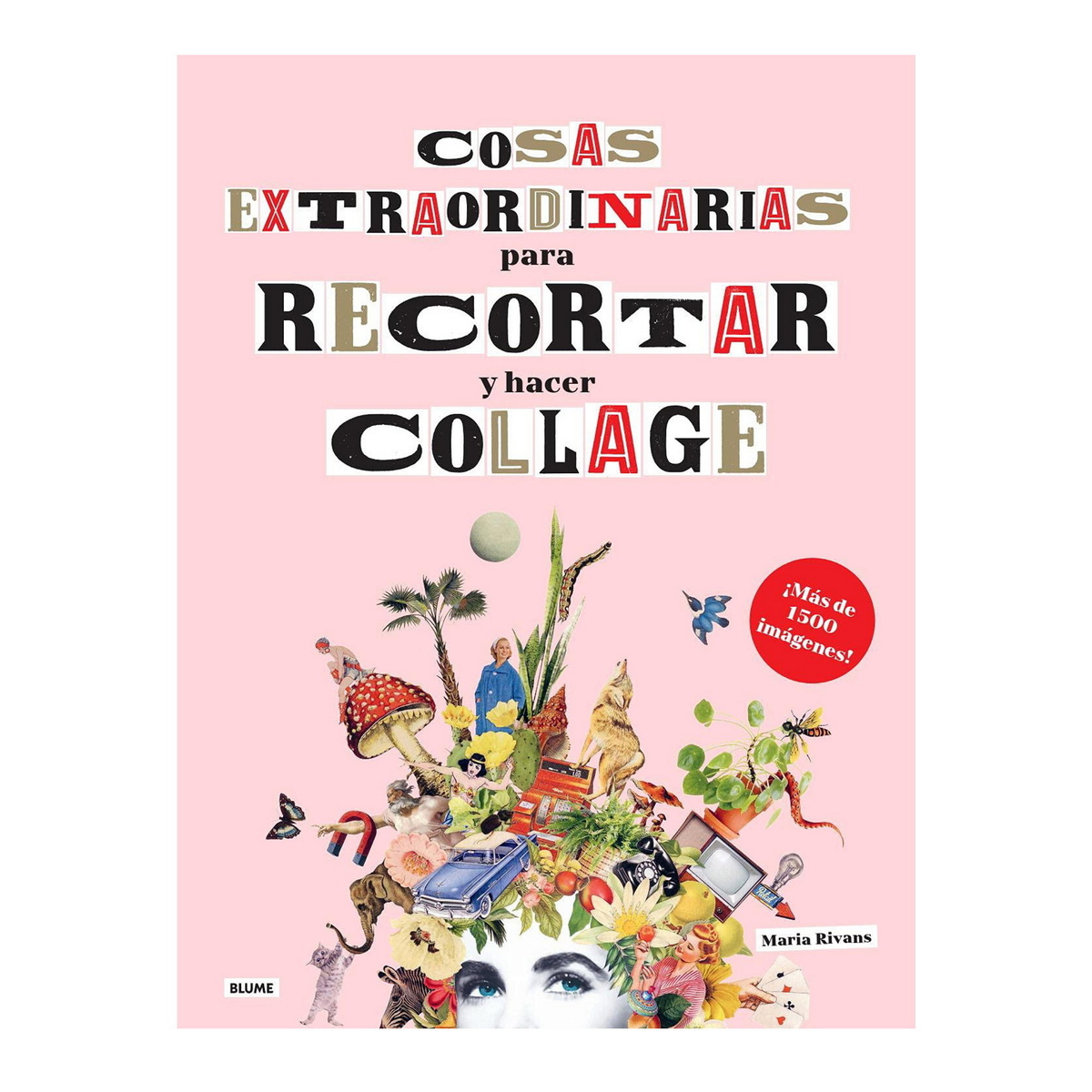 Extraordinary things to cut out and collage – Over 1500 billeder til ...